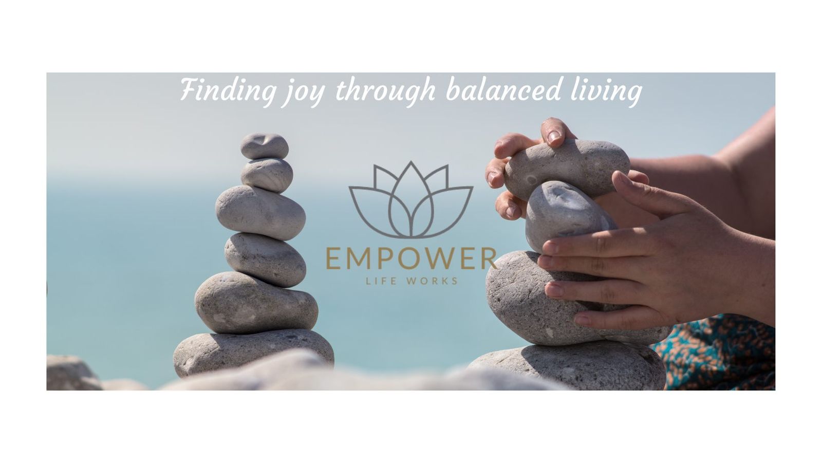 Empowering Women to Achieve Life Goals - Empower Life Works