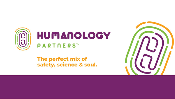 Creating Safe Work Environments - Humanology Partners